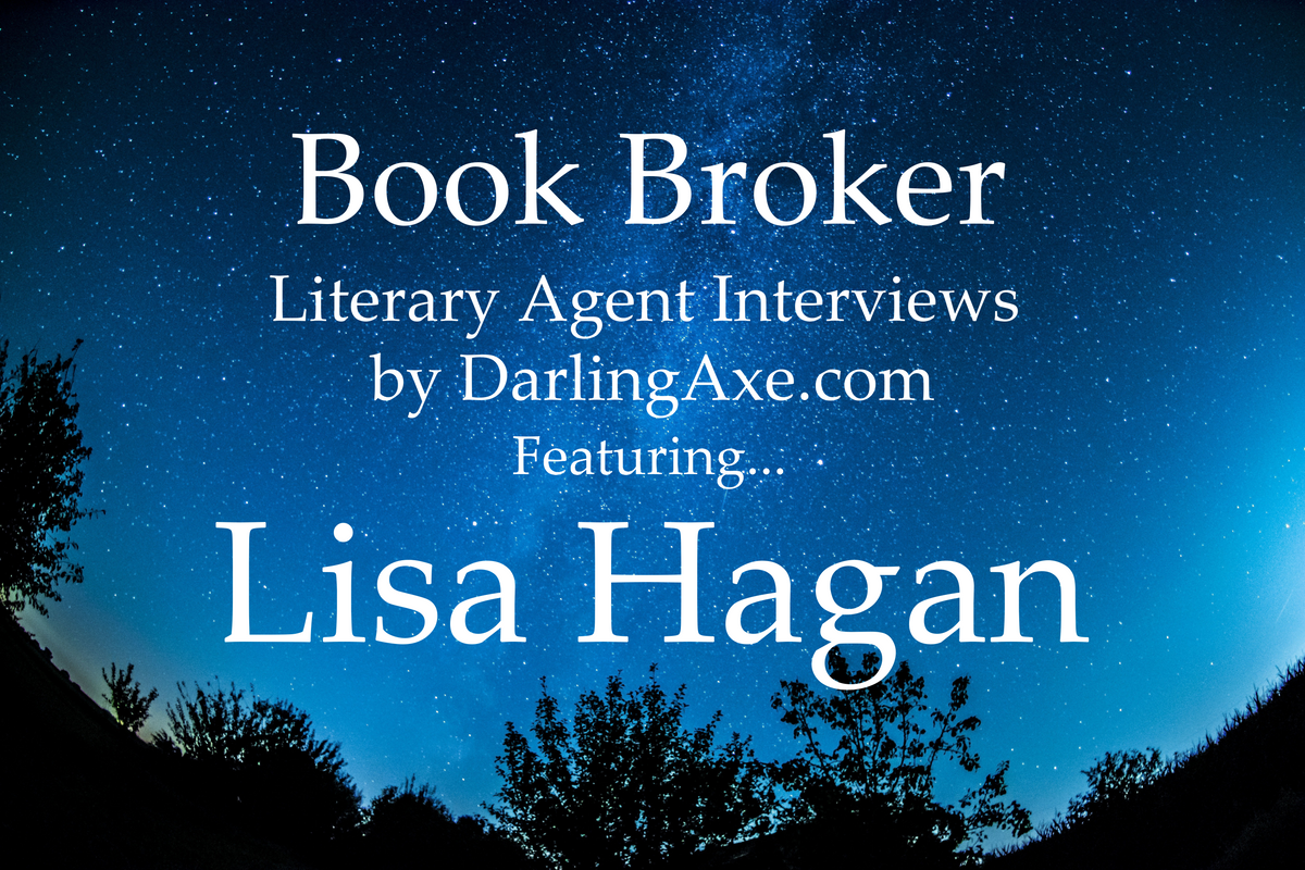 Book Broker—an interview with Lisa Hagan – The Darling Axe