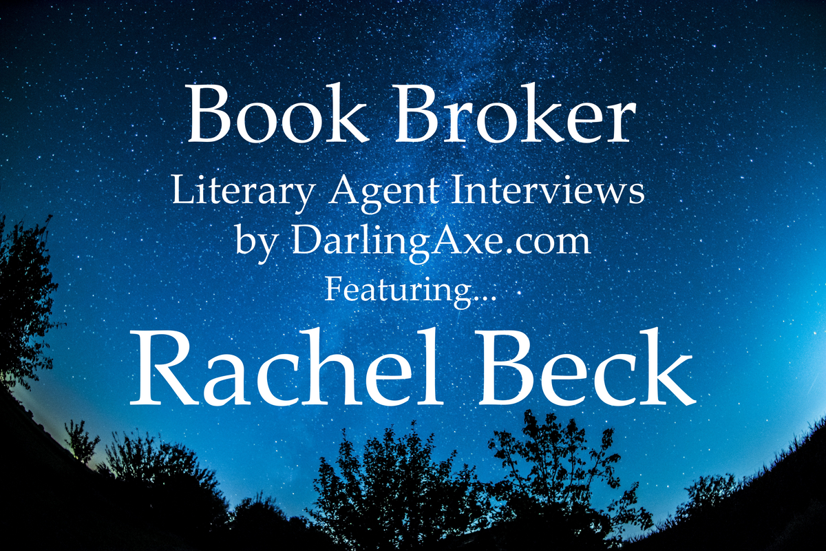 Book Broker – an interview with Rachel Beck – The Darling Axe
